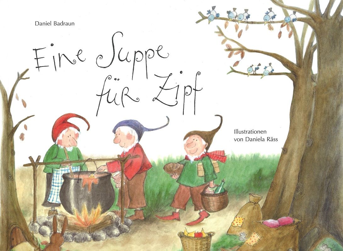 Zipf, Zapf, Zepf, Zupf & Zipfelwitz Eine Suppe für Zipf | 1435010